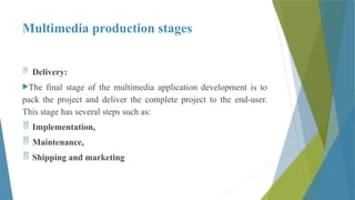 Multimedia tools and production stages -part 3.pptx