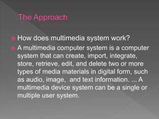 Multimedia systems[2] | PPT
