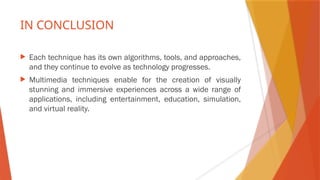 Computer Graphics Multimedia Techniques.pptx