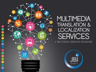 Multimedia Translation & Localization Services | PPT