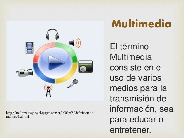 Multimedia y multimedios