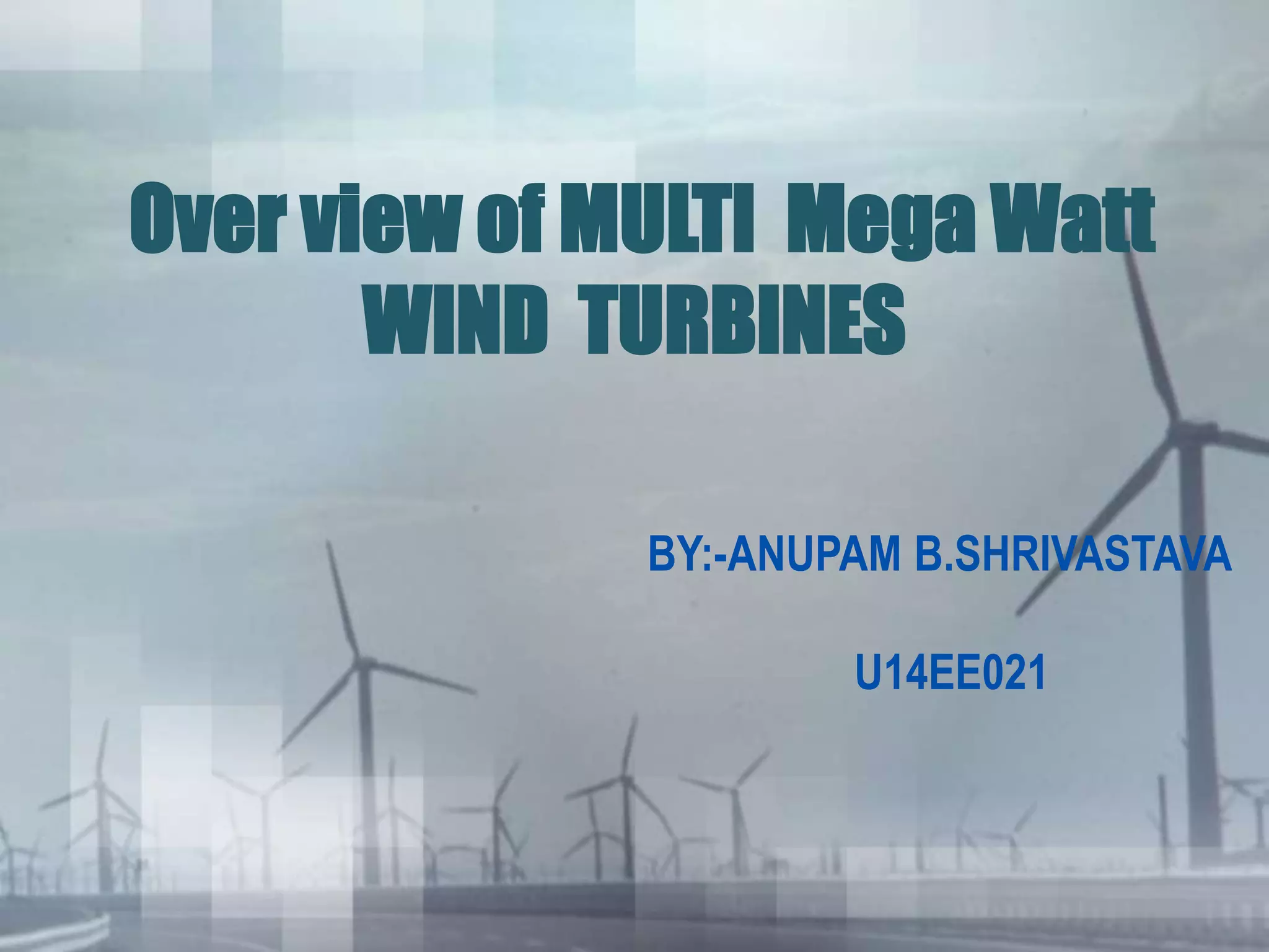 Multi megawatt wind turbines | PPT