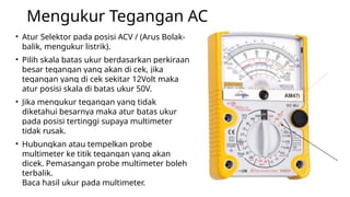 Multimeter adalah alat yang digunakan untuk memeriksa tegangan.pptx