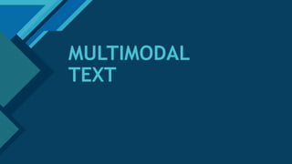 MULTIMODAL-TEXT-PRESENTATION.pptx.......... | PPTX