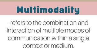 multimodals and its elements powerpointx | PPT