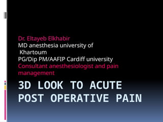Multimodal approach in acute post operative pain.pptx