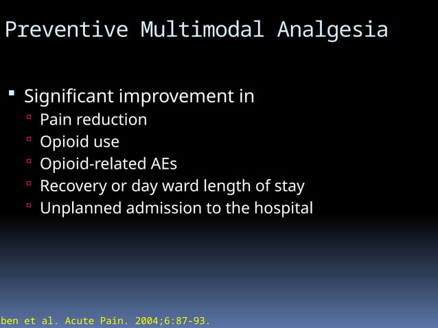 Multimodal approach in acute post operative pain.pptx | Physical ...