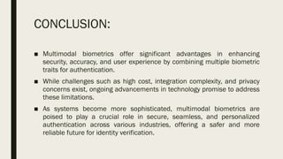 Multimodal biometrics for high security application.pptx