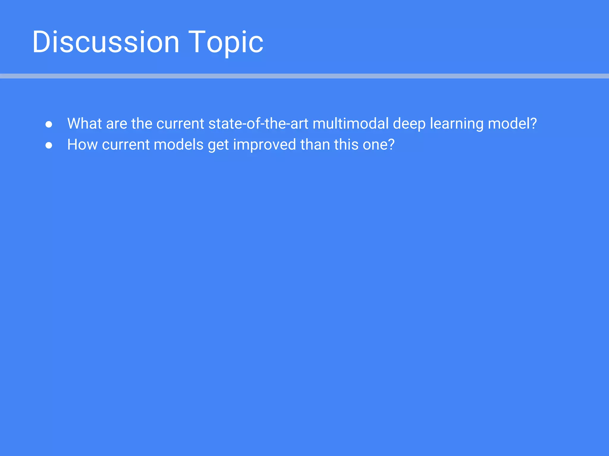 Multimodal deep learning | PPT