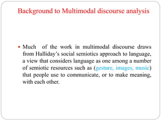 Multimodal discourse analysis | PPTX