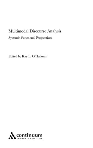 Multimodal Discourse Analysis Systemic Functional Perspectives | PDF