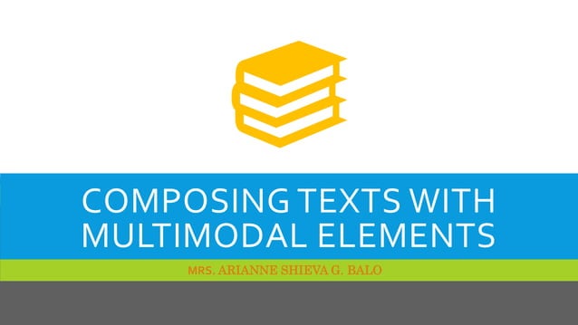 multimodal elements.pptx0000000000000000 | PPTX | Technology & Computing