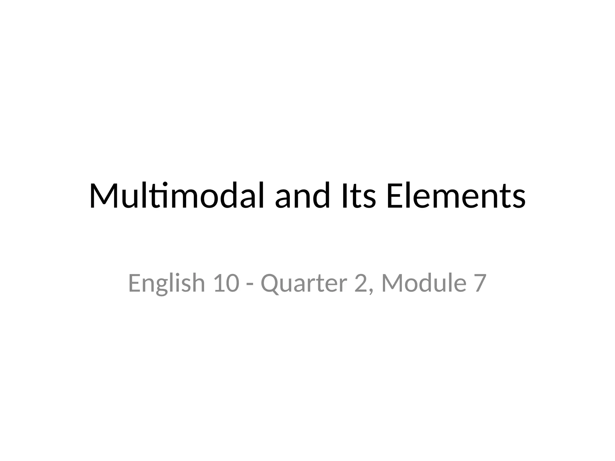 Multimodal and its Elements_Presentation.pptx