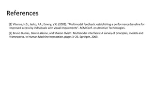 Multimodal Interactions & JS: The What, The Why and The How - Diego ...