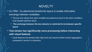 multi modal transformers representation generation .pptx
