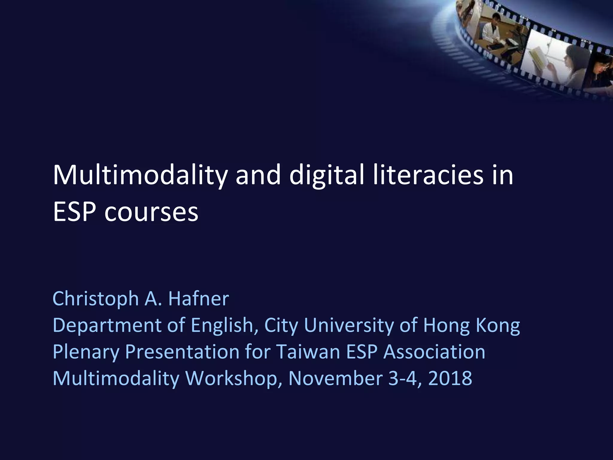 Multimodality and digital literacies in ESP courses | PPTX
