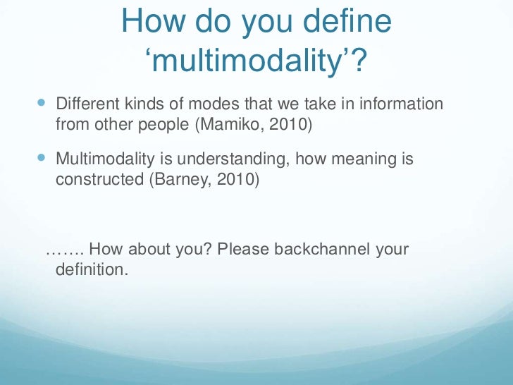 Multimodality