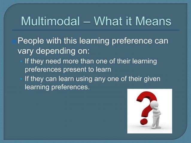 Multimodal Learning Preferences - Jessie Herring | PPT