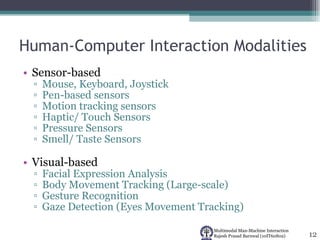 Multimodal man machine interaction | PPT