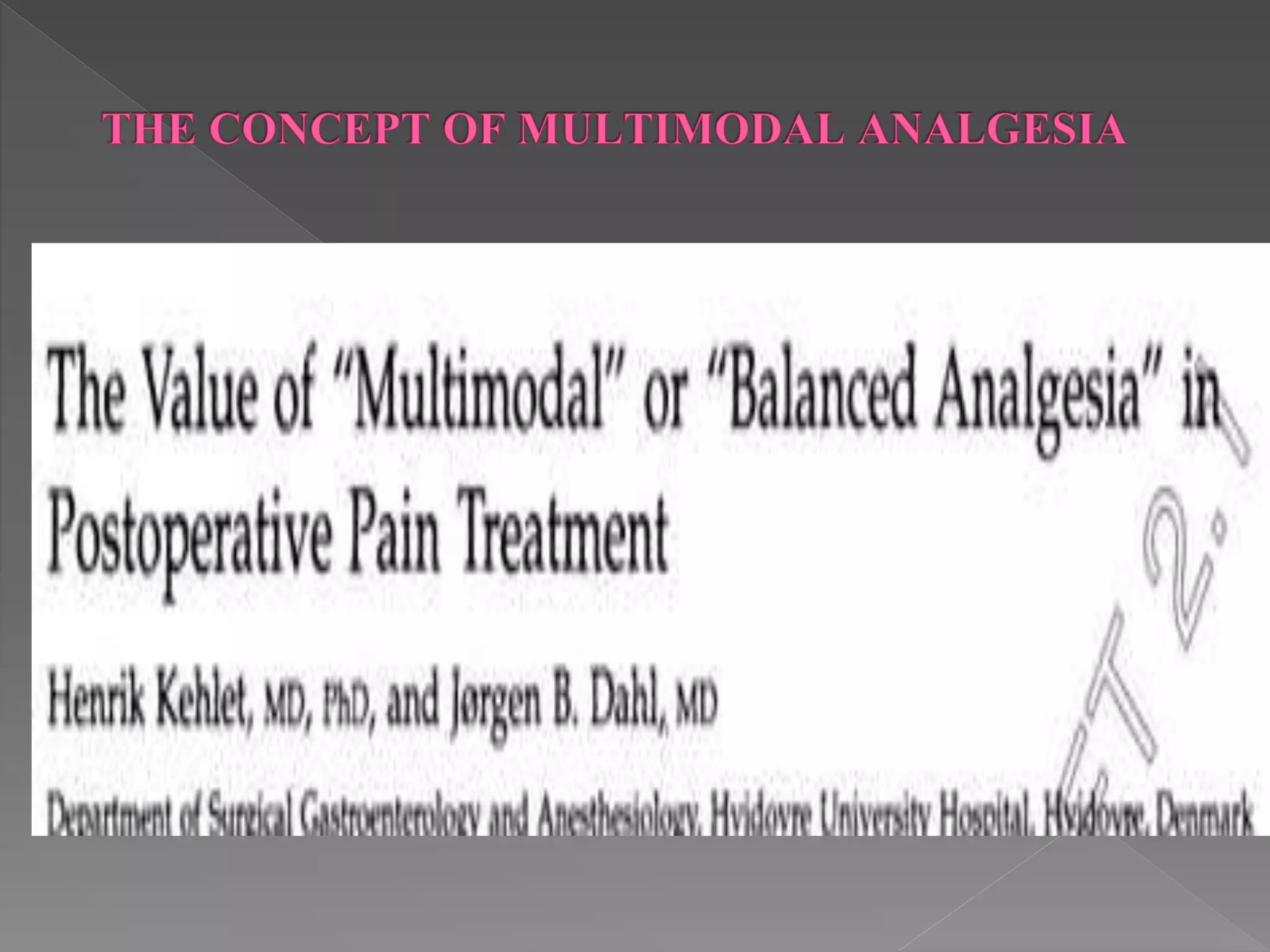 Multimodal pain management following surgical procedures | PPTX