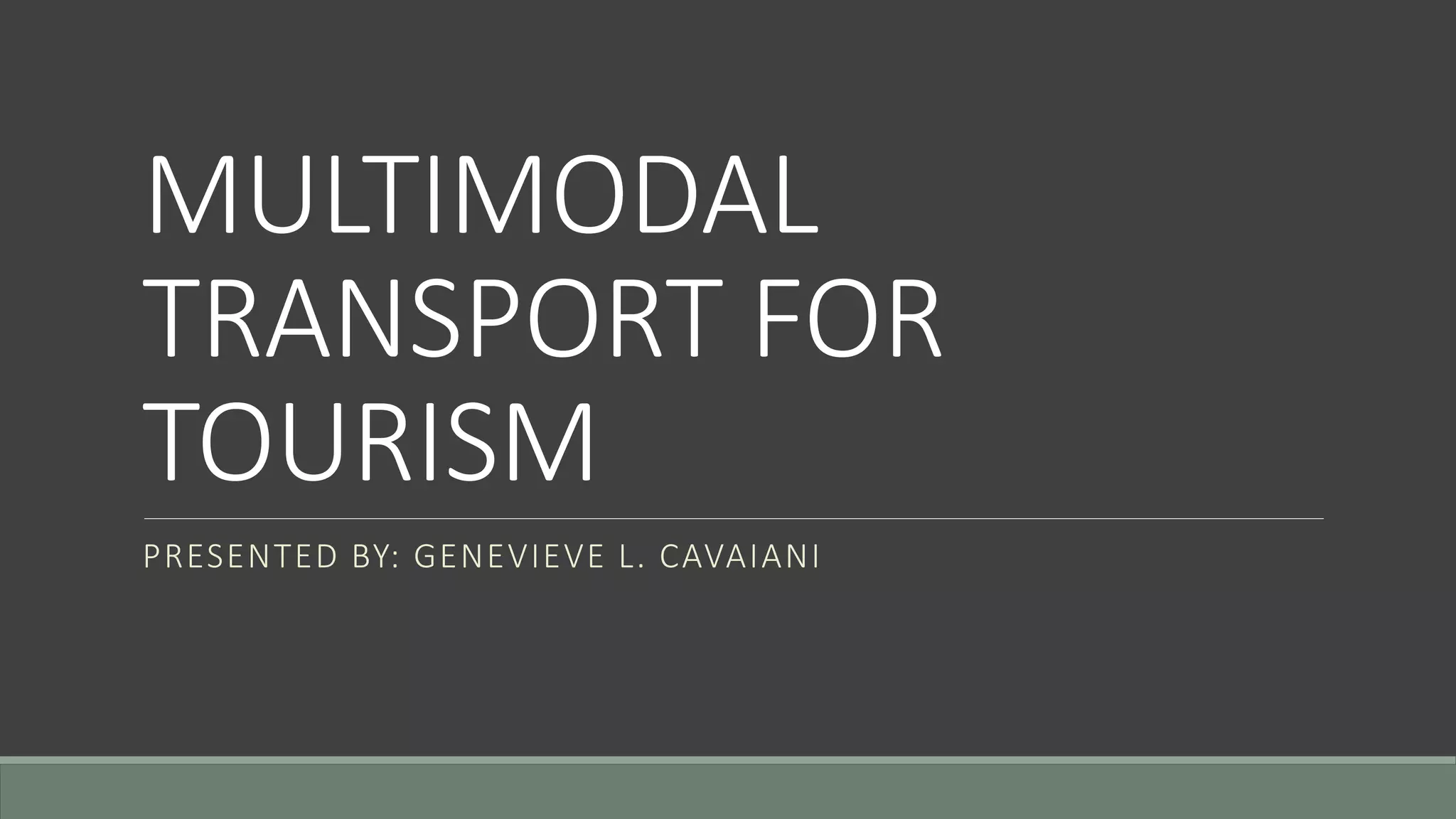 Multimodal transport for tourism | PPT