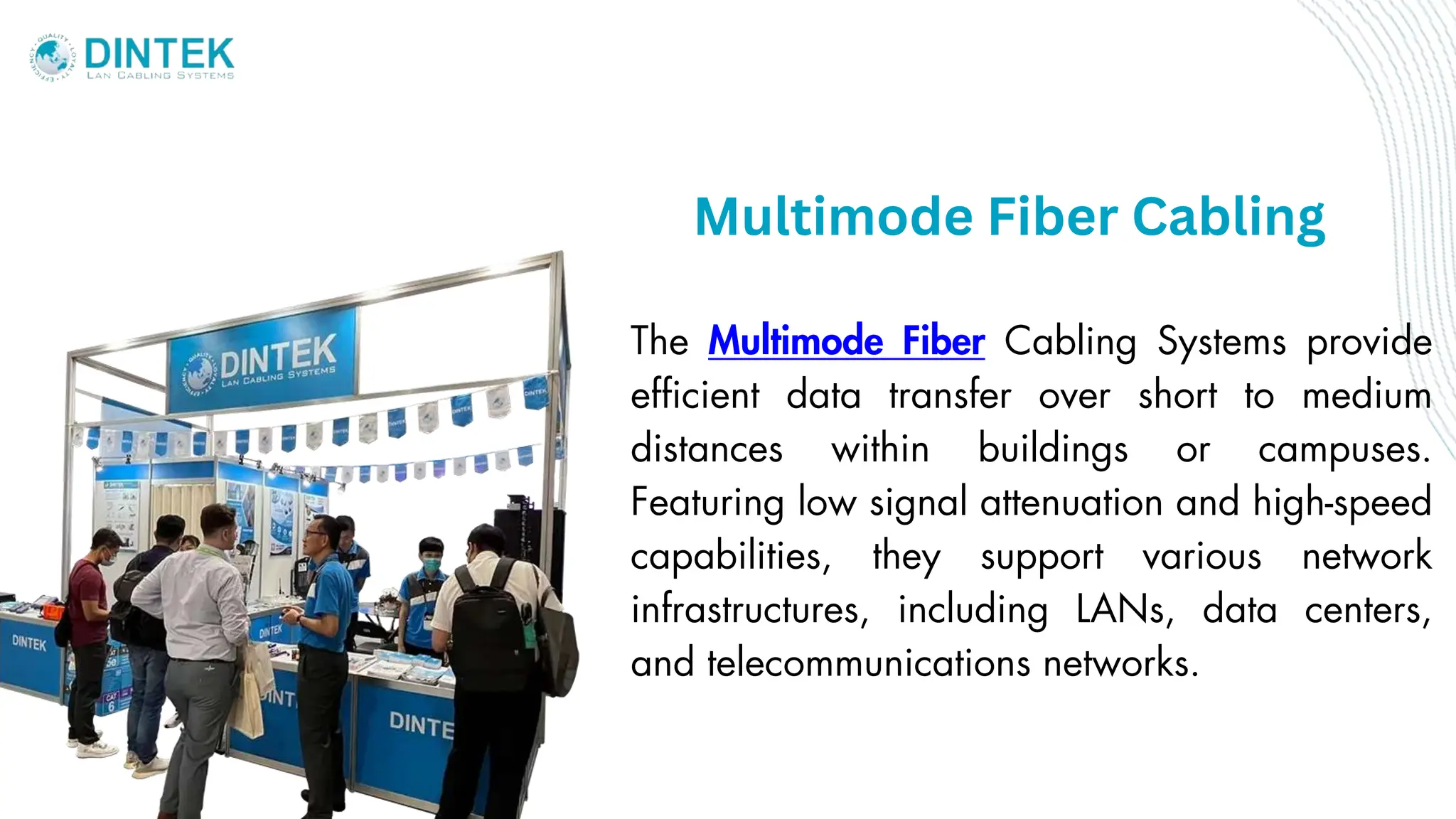 Multimode Fiber and Network Cabling Systems | DINTEK | PPT
