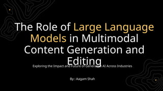 Multimodel_LLM_for_Content_Generation.pptx