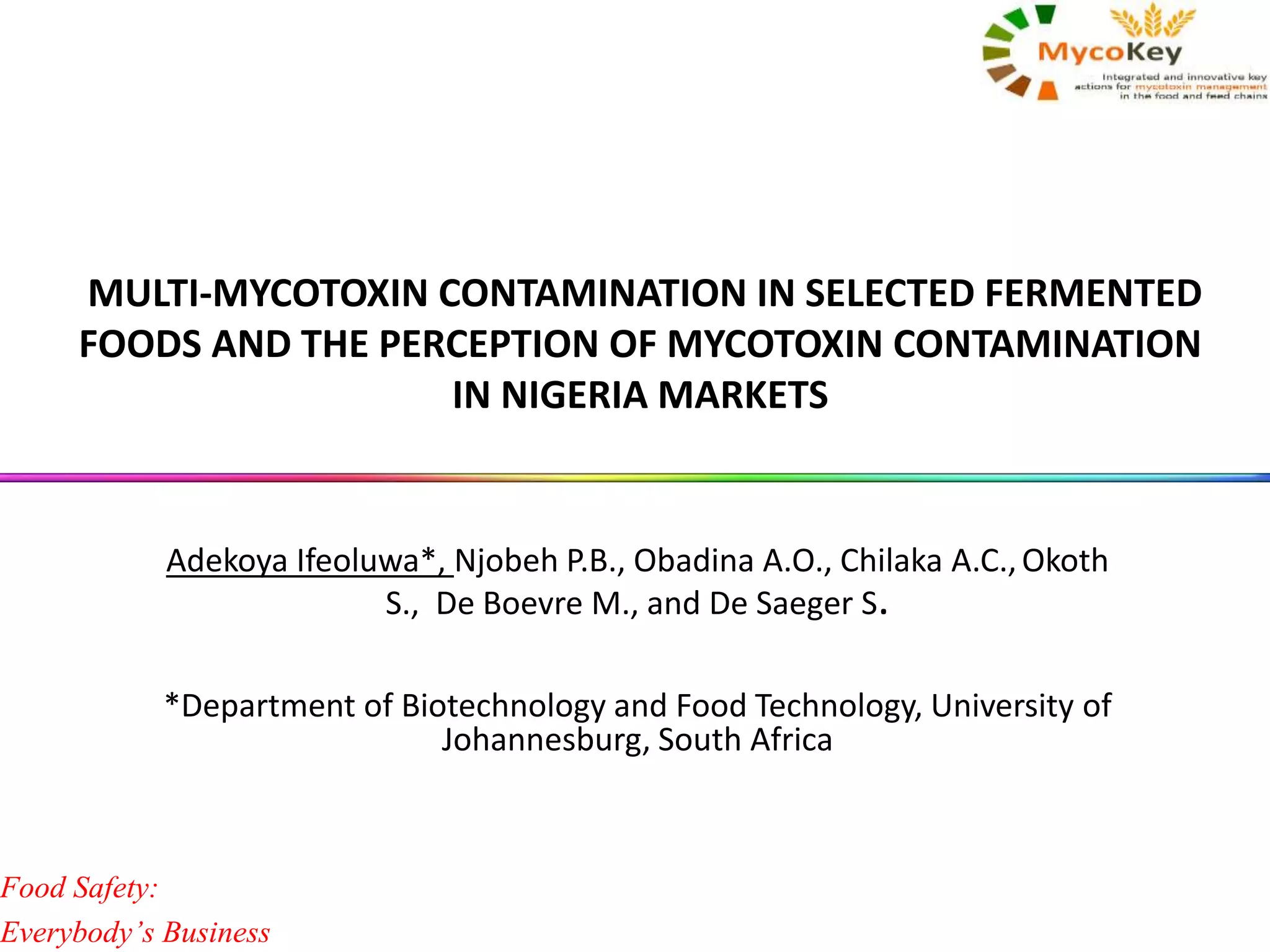 Multimycotoxin Contamination In Selected Fermented Foods And The Perception Of Mycotoxin