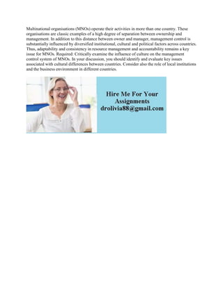 Multinational organisations (MNOs) operate their activities in more th.docx