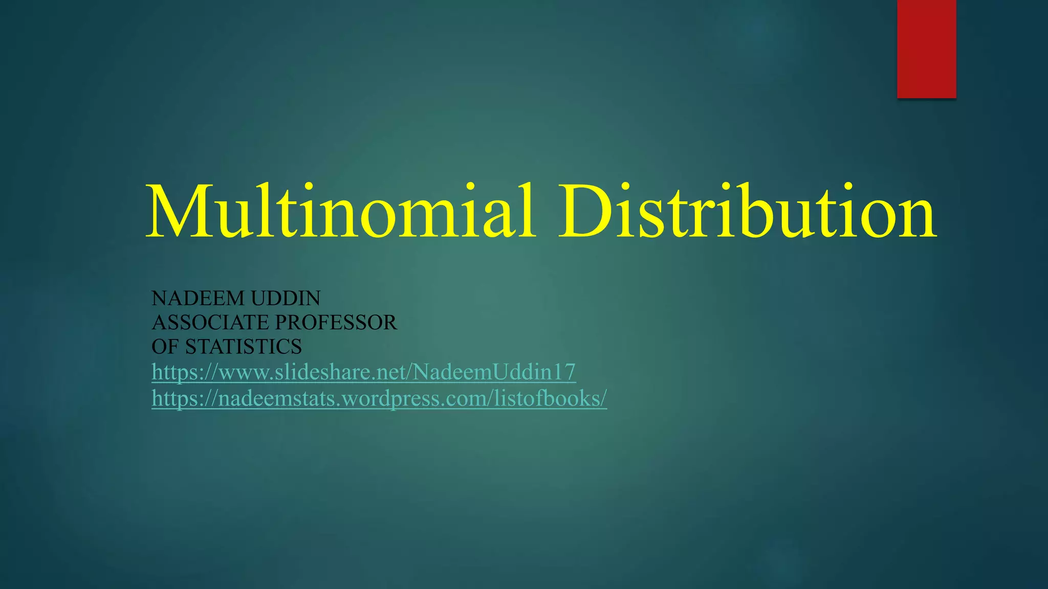 Multinomial distribution | PPTX