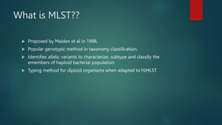 Multiocus Sequence Typing (MLST).pptx
