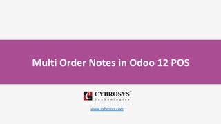 Multi Order Note In Odoo 12 POS | PPT