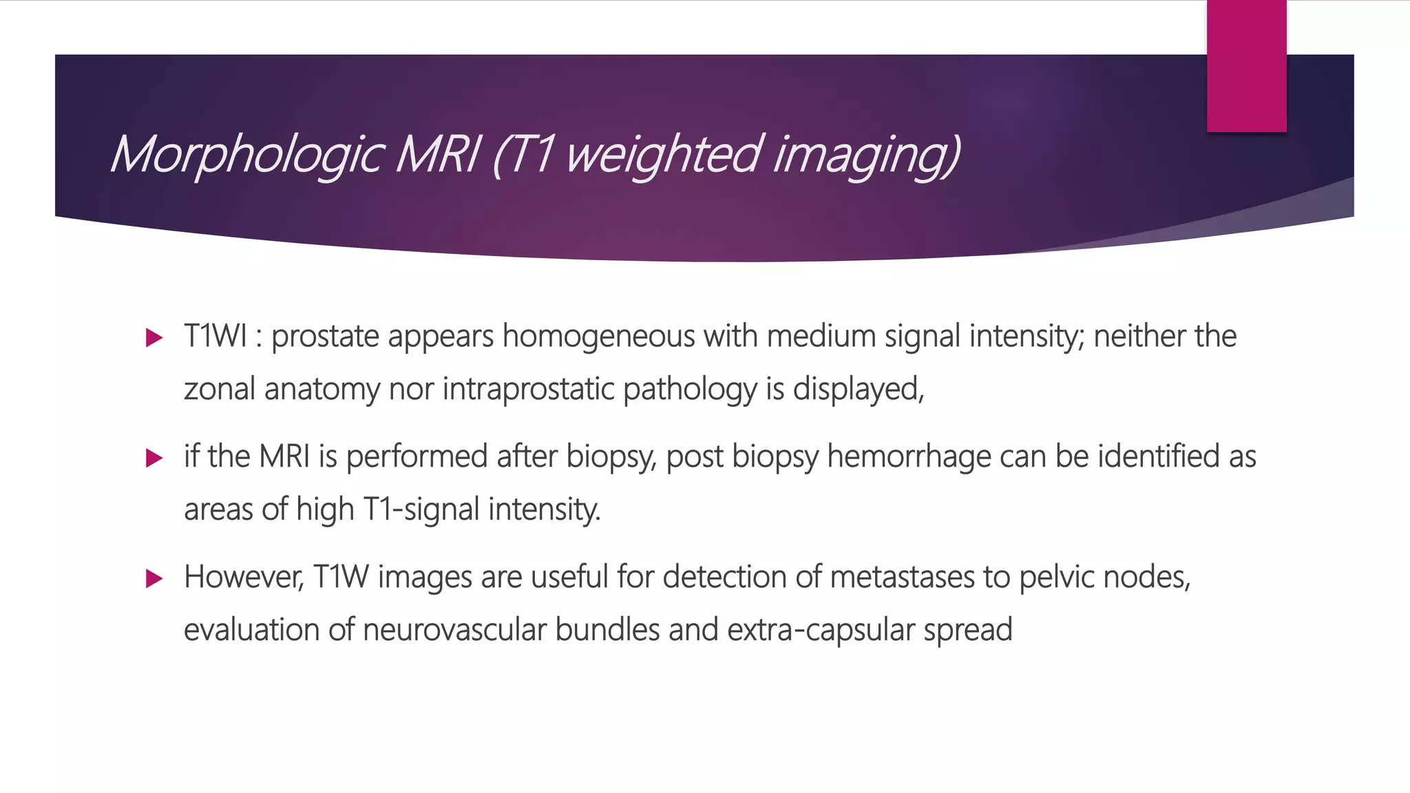 Multiparametric (mp) mri of prostate cancer | PPTX