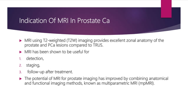 Multiparametric (mp) mri of prostate cancer | PPTX