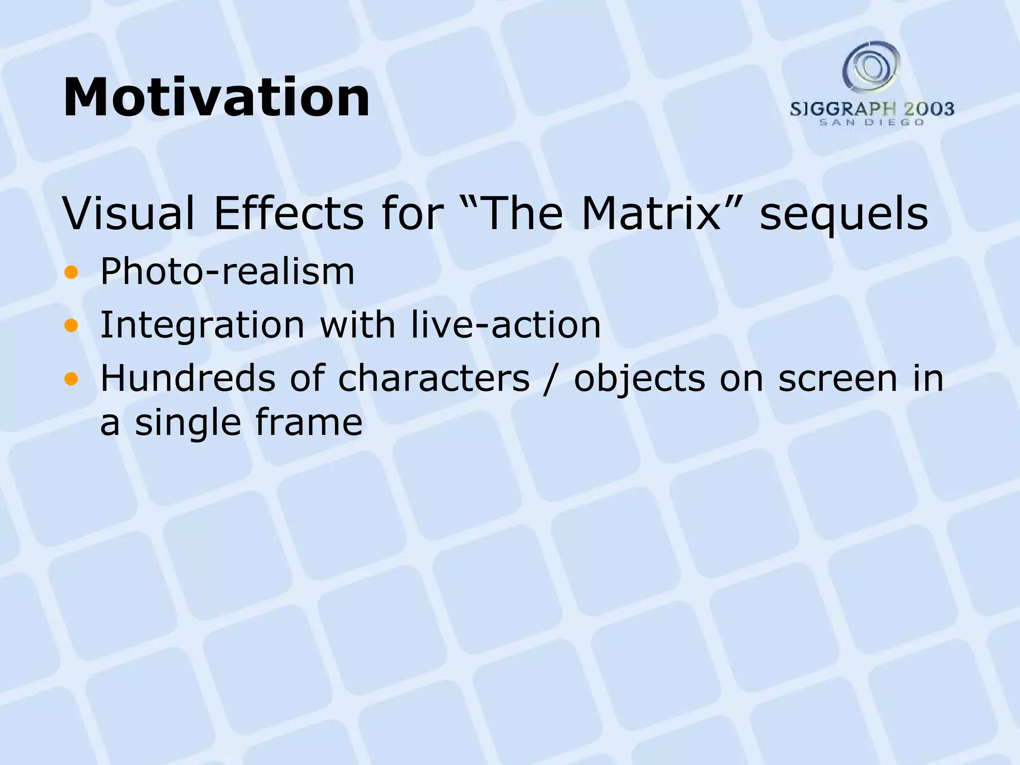 Multipass Rendering in mental ray for “The Matrix” sequels - Siggraph ...
