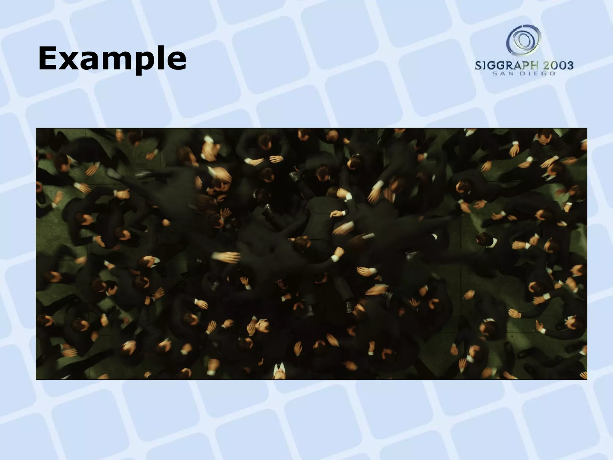 Multipass Rendering In Mental Ray For “the Matrix” Sequels Siggraph 2003 Ppt 