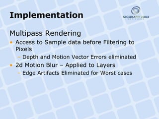 Multipass Rendering in mental ray for “The Matrix” sequels - Siggraph 2003 | PPT