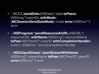 NSCoder Keynote - Multipeer Connectivity Framework | PPT