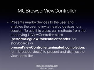 Multipeer Connectivity Framework | PPT