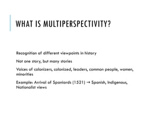 Multiperspectivity_Philippine_History.pptx