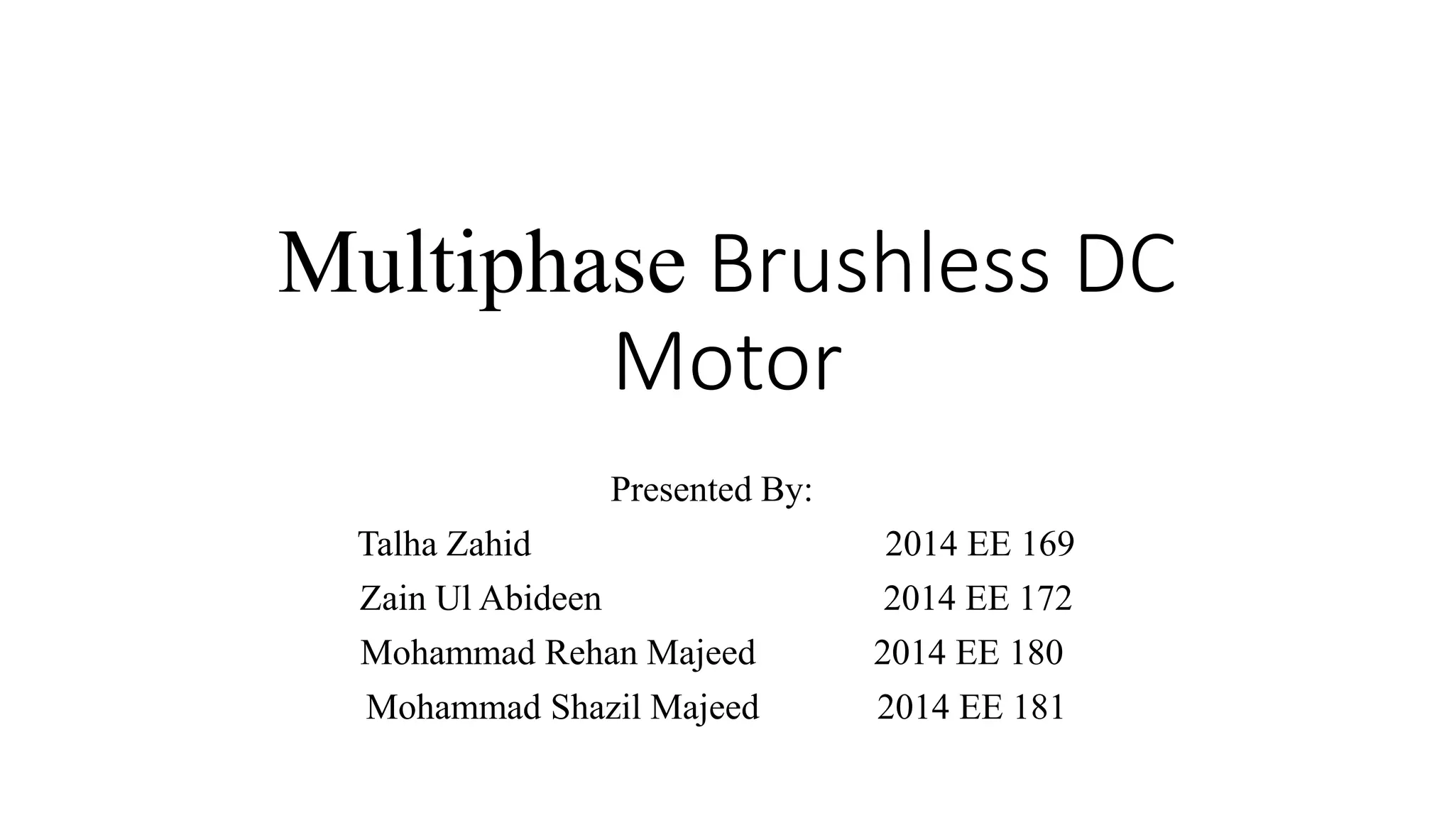 Multi-phase Brush-less DC motor And Applications | PPT
