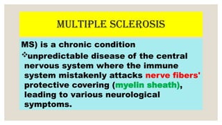 MULTIPLE-SCLEROSIS.pptx Perception and coordination | PPTX