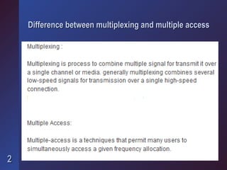Multiple acces techniques | PPT