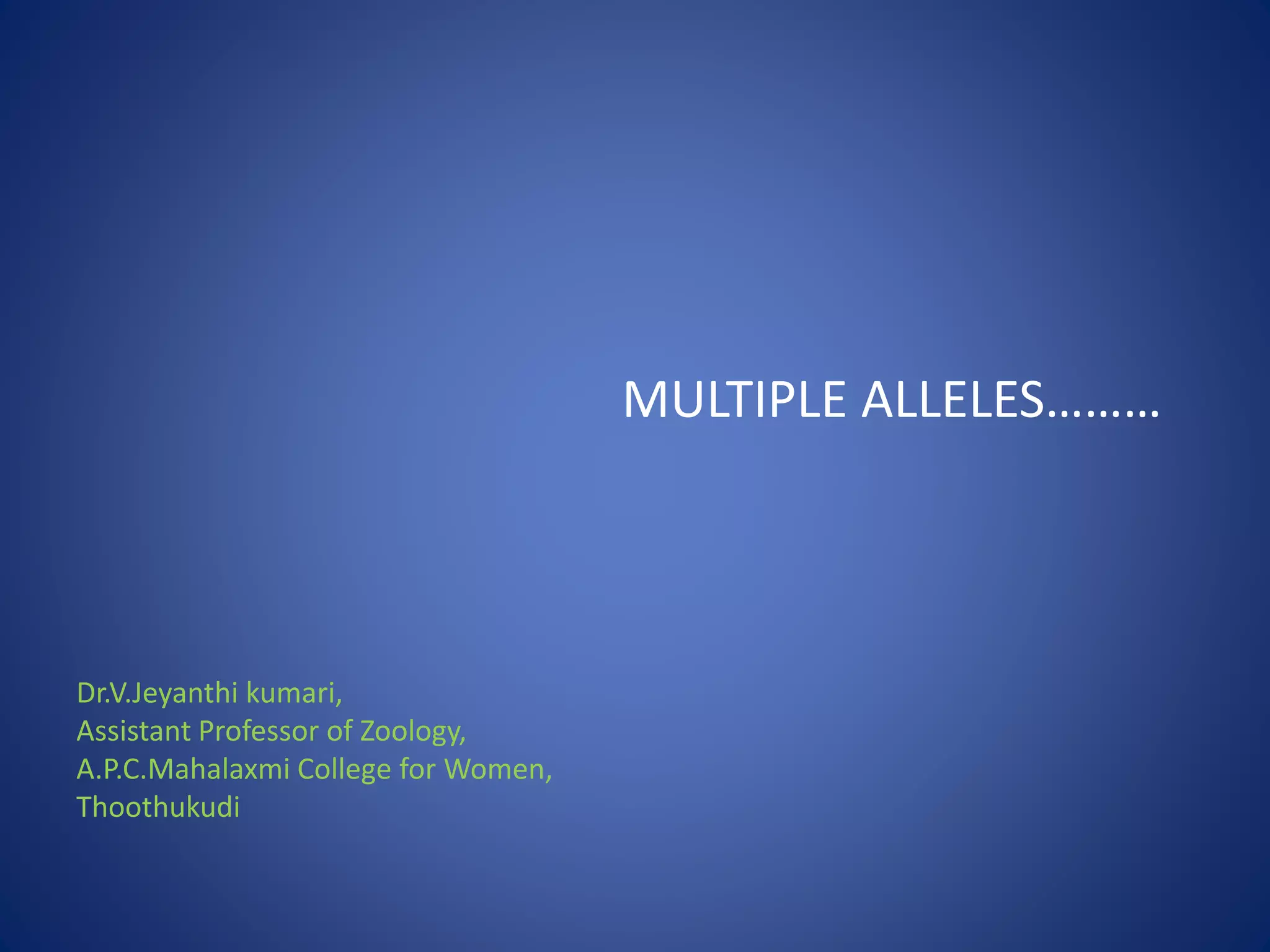 Multiple alleles-ABO Blood grouping.pptx
