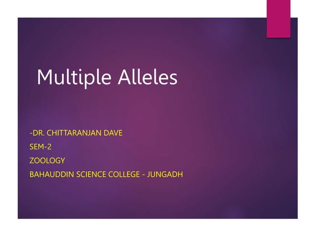 Multiple alleles and blood group in man.pptx