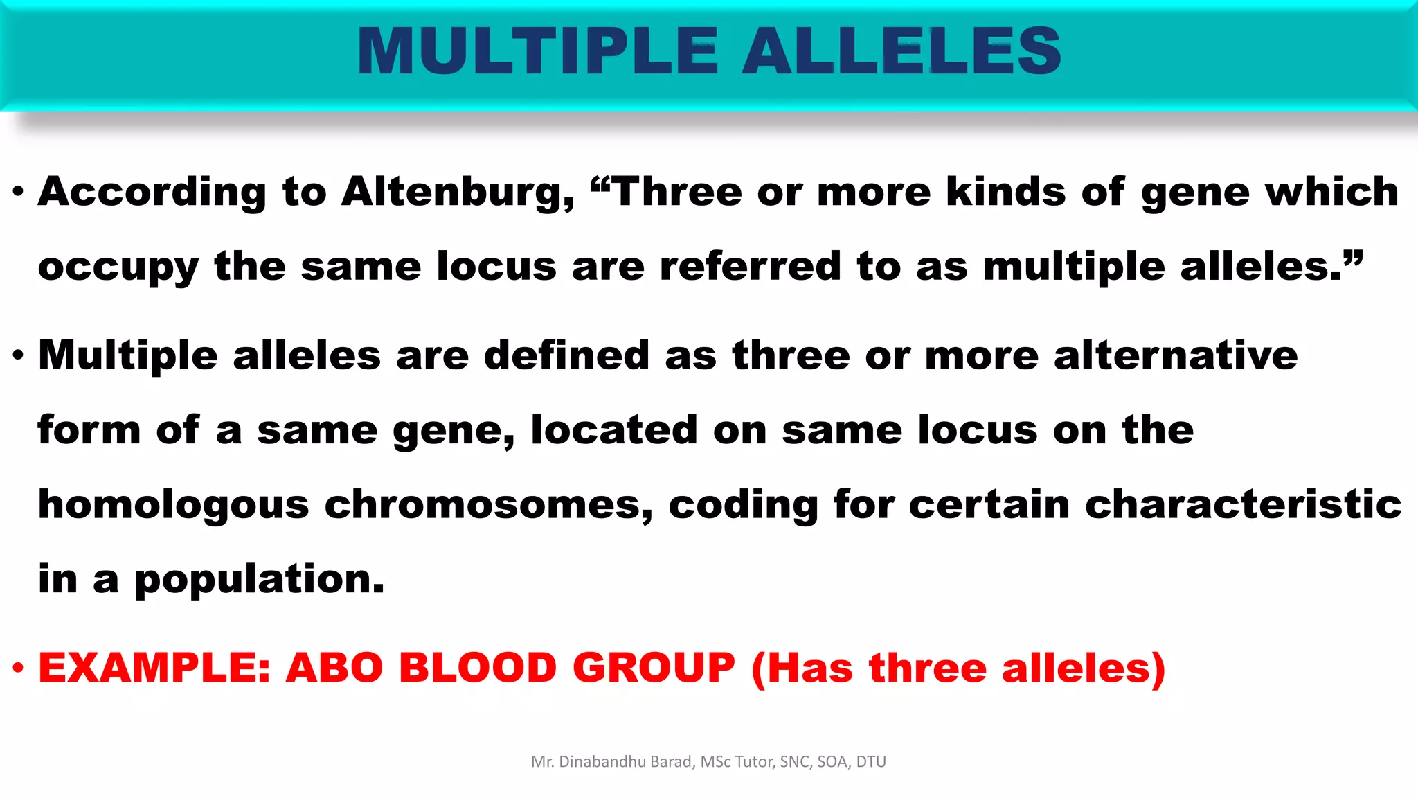 MULTIPLE ALLELES AND BLOOD GROUPING | PPTX