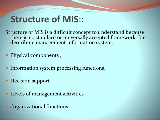 Multiple approaches to structure of mis