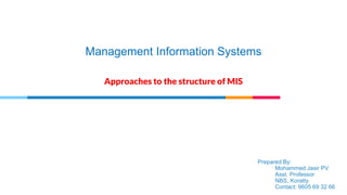 Multiple approaches to structure of MIS | PPTX | Computing | Technology ...