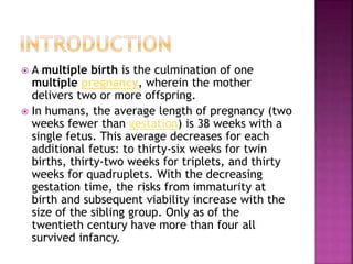 Multiple Childbirth Complications | PPT