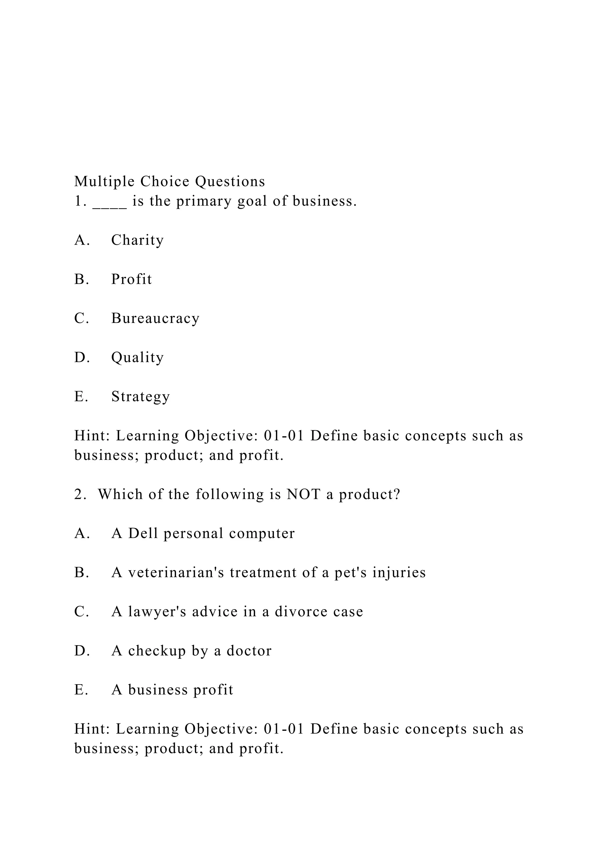 Multiple Choice Questions1. ____ is the primary goal of bu.docx ...